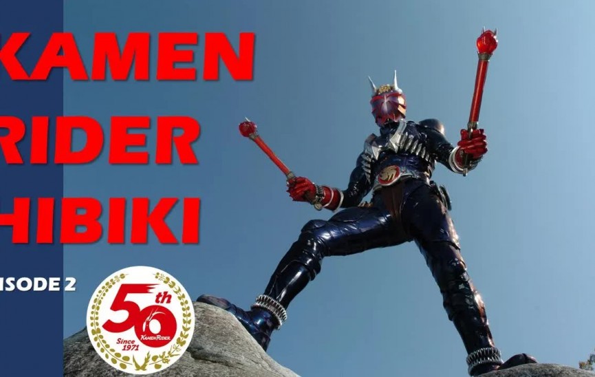 [TOEI TOKUSATSU WORLD OFFICIAL] Kamen Rider Hibiki 02 VOSTFR ...