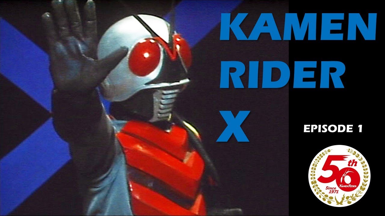 [TOEI TOKUSATSU WORLD OFFICIAL] Kamen Rider X 01 VOSTFR - Tokusatsu.org ...