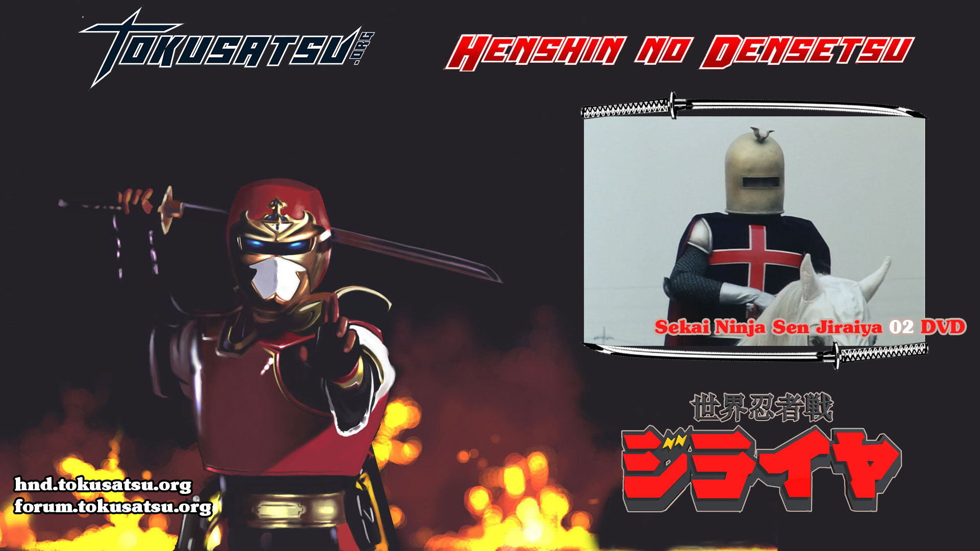 [HnD] Sekai Ninja Sen Jiraiya 02 DVD vostf - Tokusatsu.org Tokusatsu.org