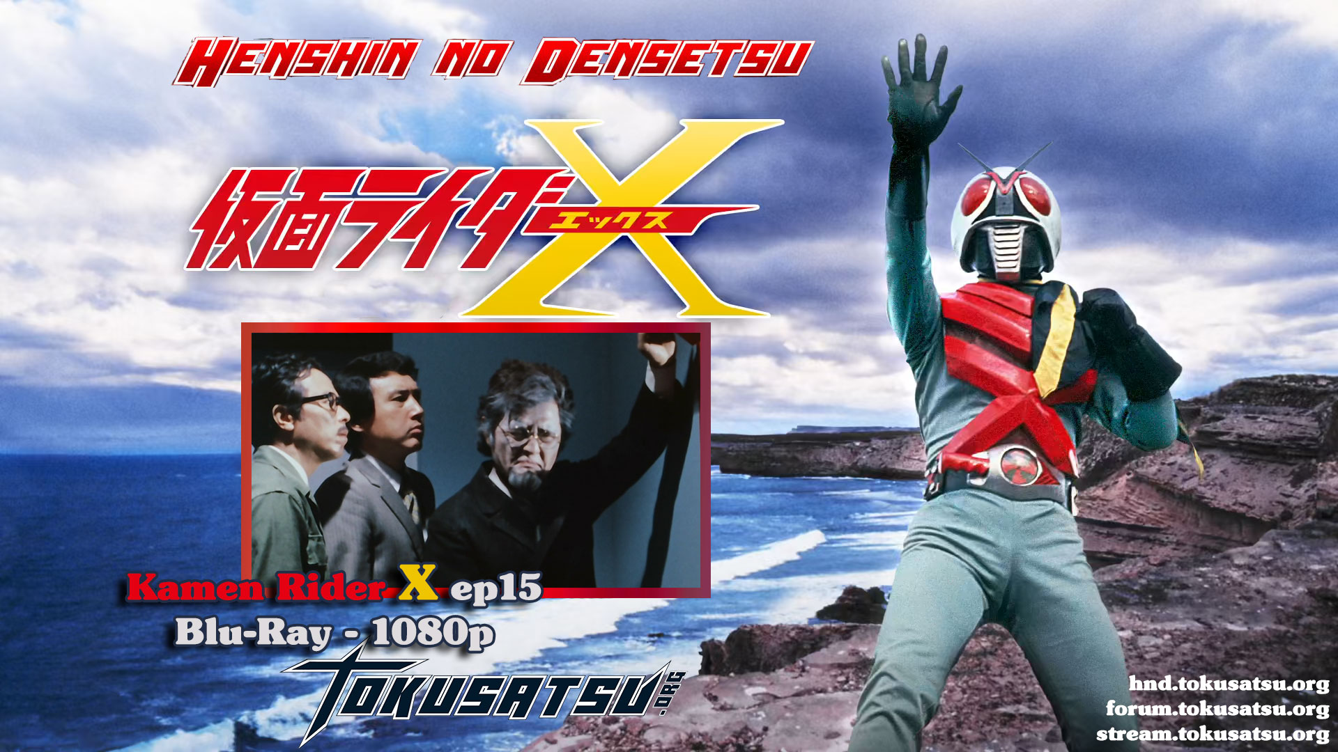 [HnD] Kamen Rider X 15 BluRay 1080p Vostfr - Tokusatsu.org Tokusatsu.org